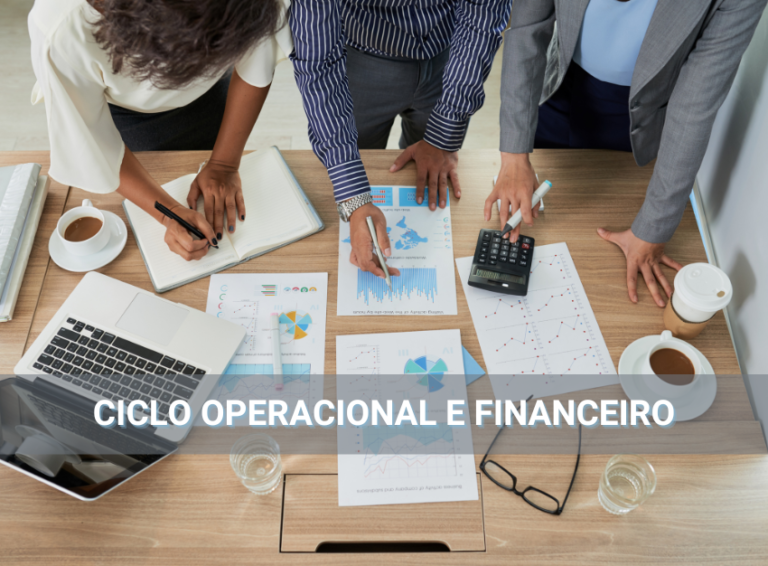 CICLO OPERACIONAL E FINANCEIRO - Gestão na Mira